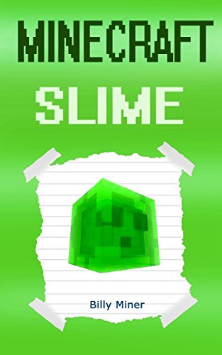 Minecraft: A Minecraft Slime Diary by Billy Miner | Goodreads