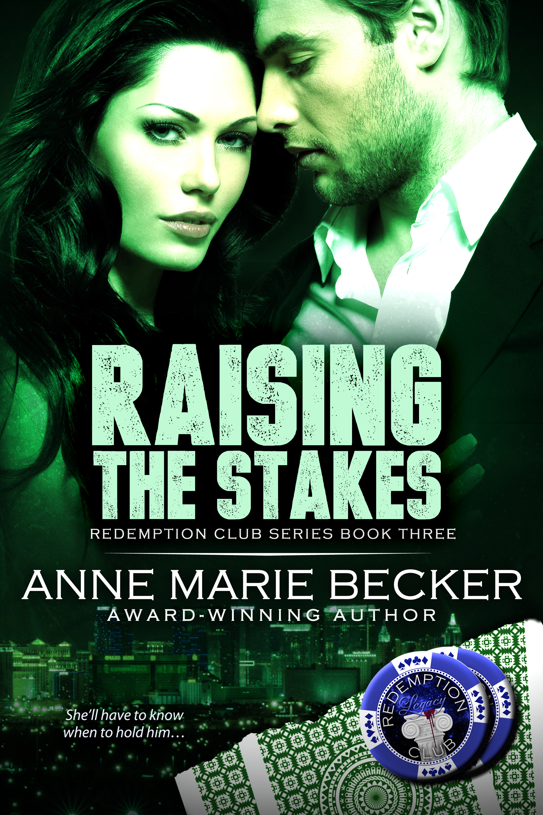Raising The Stakes (Redemption Club, #3) by Anne Marie Becker | Goodreads