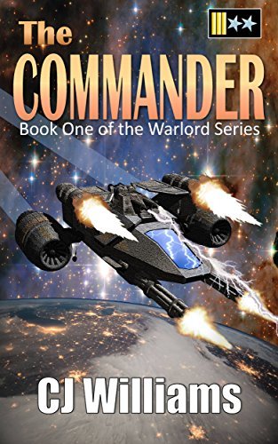 The Commander (Warlord, #1) by C.J. Williams | Goodreads