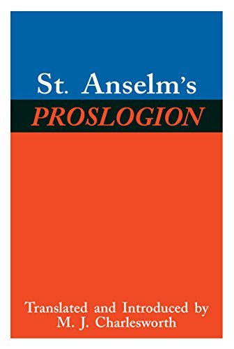St. Anselm’s Proslogion: With A Reply on Behalf of the Fool by Gaunilo ...