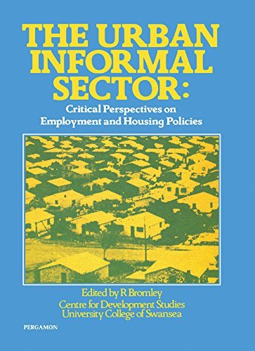 The Urban Informal Sector: Critical Perspectives on Employment and ...