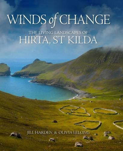 Winds of Change: The Living Landscapes of Hirta, St Kilda by Jill ...