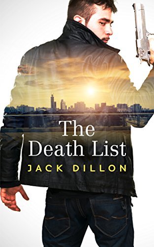 The Death List: Book One of the SI6 Series by Jack Dillon | Goodreads