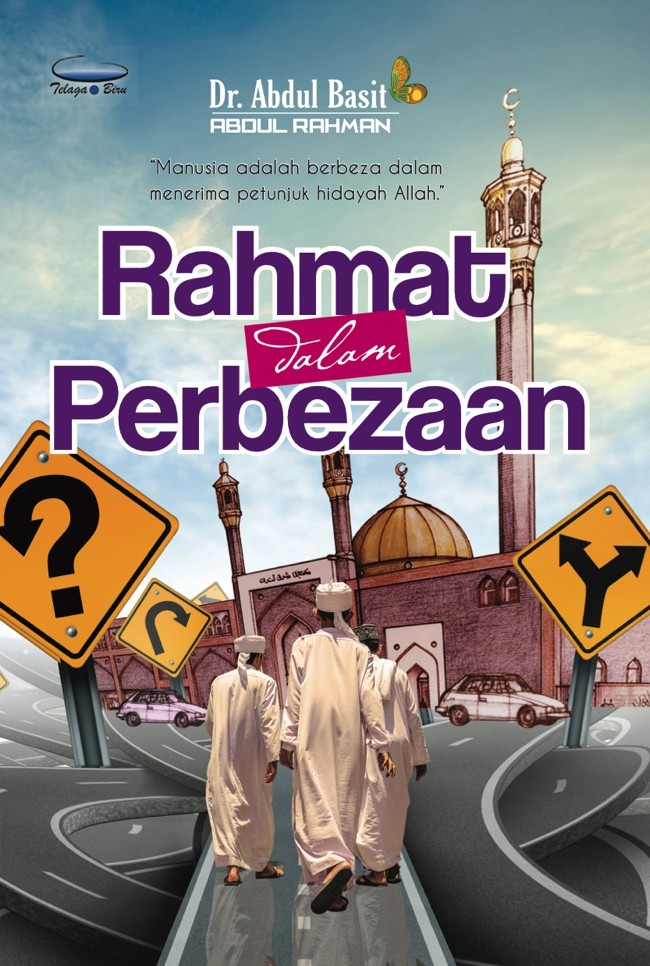 Rahmat Dalam Perbezaan by Abdul Basit Abdul Rahman | Goodreads