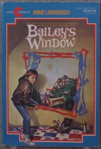 Bailey's Window by Anne Lindbergh | Goodreads