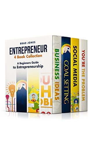 Entrepreneur: 4 Book Collection: A Beginners Guide to Entrepreneurship ...