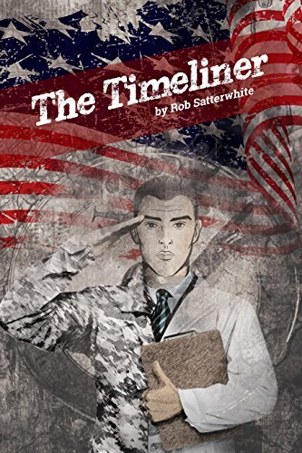 The Timeliner by Rob Satterwhite | Goodreads