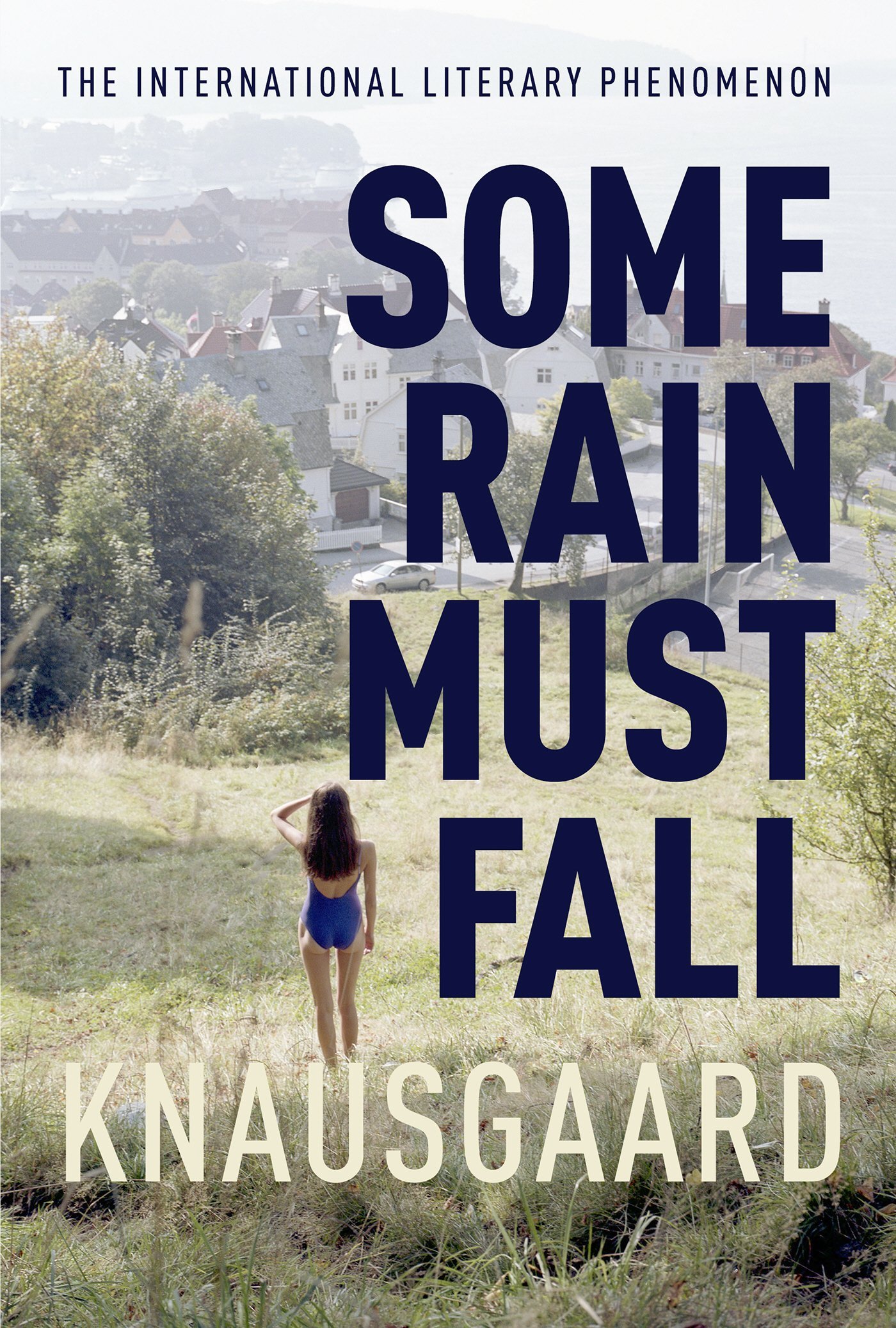 Some Rain Must Fall: My Struggle Book 5 by Karl Ove Knausgård | Goodreads
