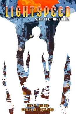 Lightspeed Magazine, May 2016 by John Joseph Adams | Goodreads