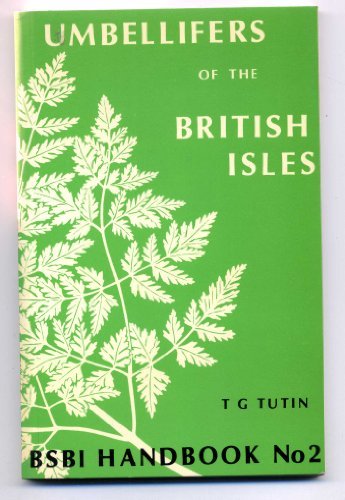Umbellifers of the British Isles by Thomas Gaskell Tutin | Goodreads