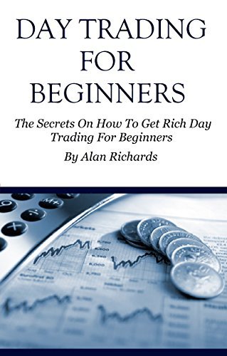 Day Trading: Learn How To Get Rich Day Trading by Josh Smith | Goodreads