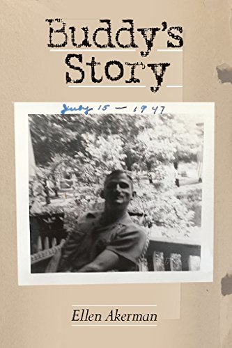 Buddy's Story by Ellen Akerman | Goodreads