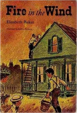 Fire in the Wind by Elizabeth Gillette Baker | Goodreads