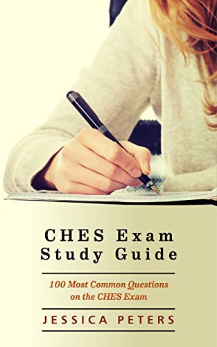CHES Exam: Practice Questions for the Certified Health Education ...