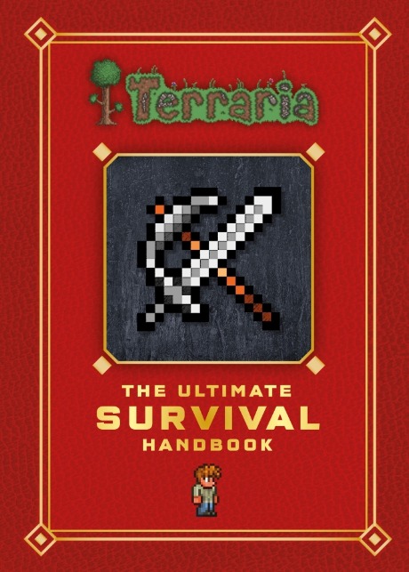 Terraria: The Ultimate Survival Handbook by Daniel Roy | Goodreads