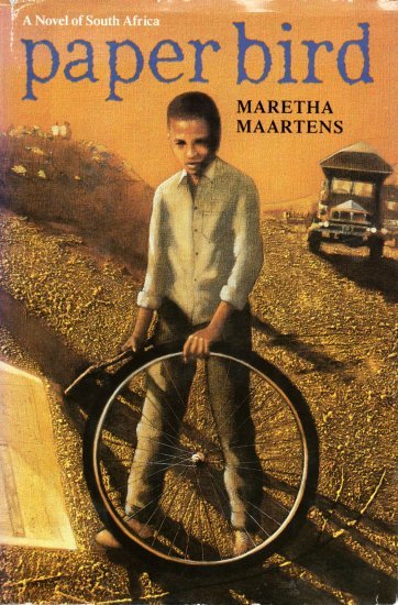 Paper Bird: A Novel of South Africa by Maretha Maartens | Goodreads