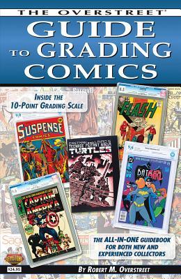 The Overstreet Guide To Grading Comics – 2016 Edition by Robert M ...