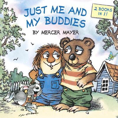 Just Me and My Buddies (Little Critter) (Pictureback) by Mercer Mayer ...