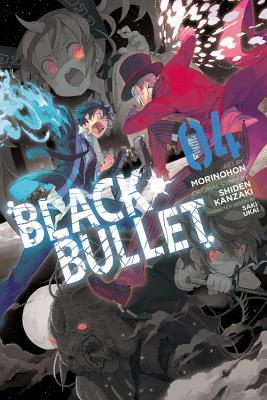Black Bullet Manga, Vol. 4 by Morinohon | Goodreads