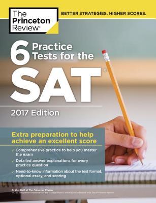6 Practice Tests for the SAT by The Princeton Review | Goodreads