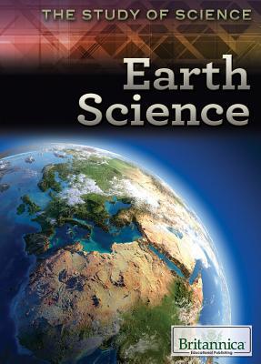 Earth Science (The Study of Science) by Maya Bayden | Goodreads