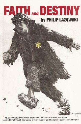 Faith and Destiny by Philip Lazowski | Goodreads