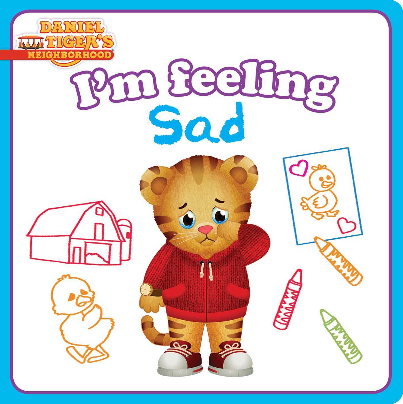I'm Feeling Sad (Daniel Tiger's Neighborhood) by Natalie Shaw | Goodreads