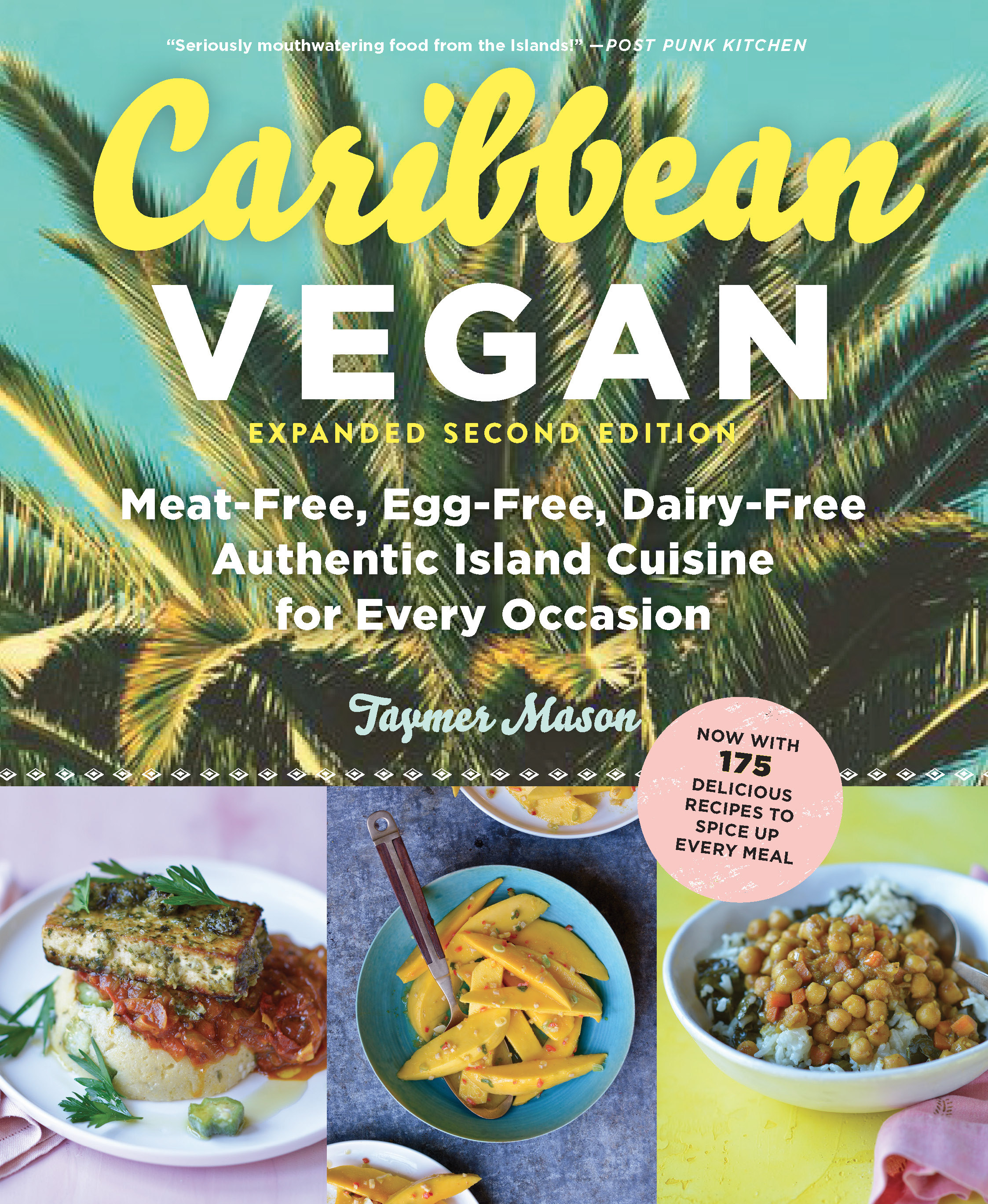 Caribbean Vegan, Second Edition: Plant-Based, Egg-Free, Dairy-Free ...