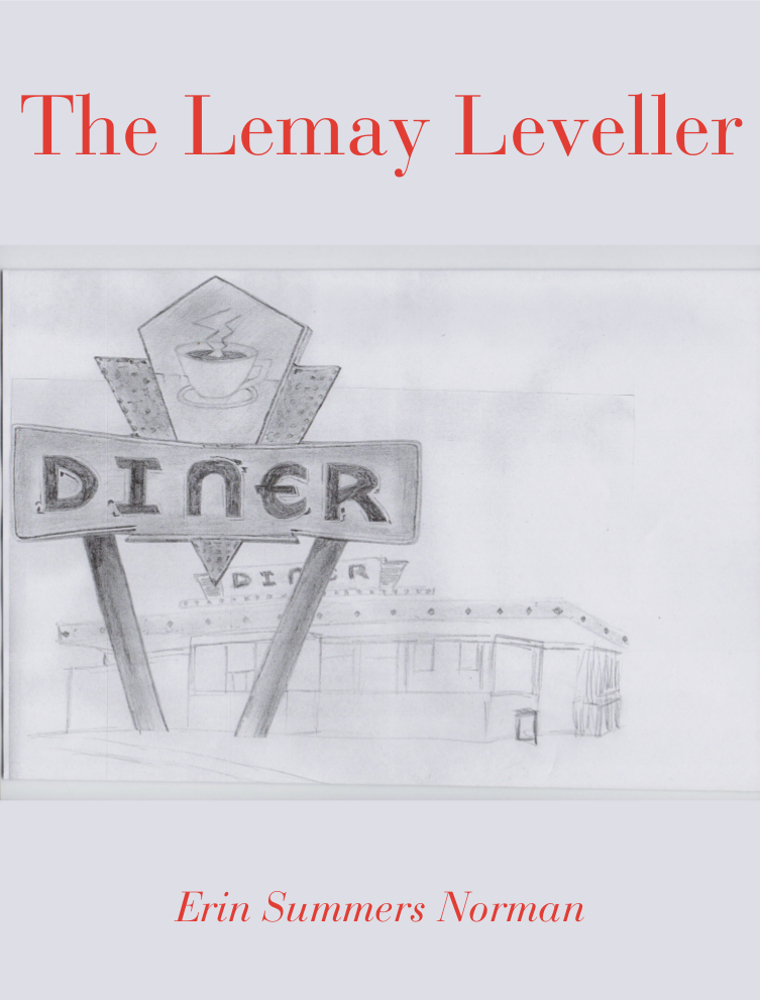 The Lemay Leveller by Erin Summers Norman | Goodreads