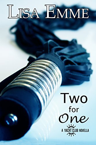 Two for One (The Yacht Club #2) by Lisa Emme | Goodreads
