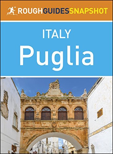 Rough Guides Snapshot Puglia Italy by Rough Guides | Goodreads