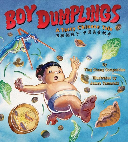 Boy Dumplings: A Tasty Chinese Tale by Ying Chang Compestine | Goodreads