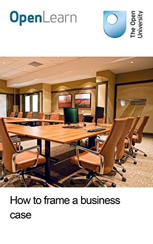 How to frame a business case by Open University | Goodreads