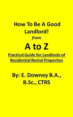 How to be a Good Landlord from A to Z: Practical Guide for Landlords of ...
