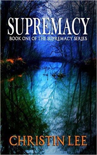 Supremacy (Supremacy, #1) by Christin Lee | Goodreads