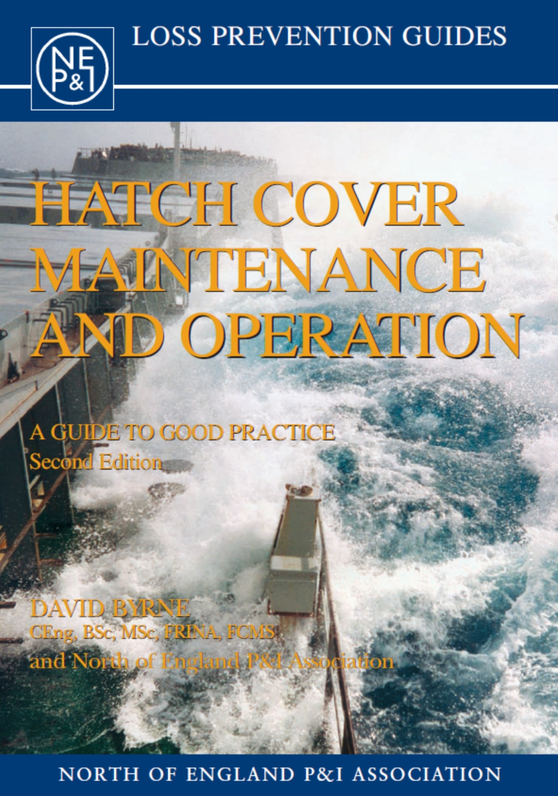 Hatch Cover Maintenance and Operation: A Guide to Good Practice, Second ...