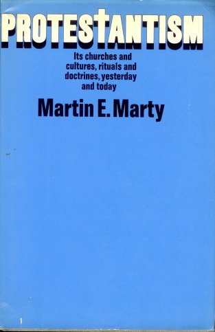 Protestantism (History of religion series) by Martin E. Marty | Goodreads