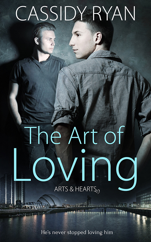 The Art of Loving (Arts & Hearts, #1) by Cassidy Ryan | Goodreads