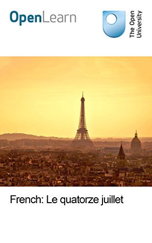 Intermediate French: 14 July (French Edition) by Open University ...