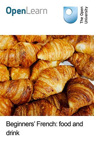 Beginners’ French: Food and drink by Open University | Goodreads