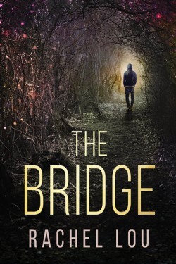 The Bridge by Rachel Lou | Goodreads