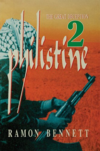 Philistine-2: The Great Deception by Ramon Bennett | Goodreads