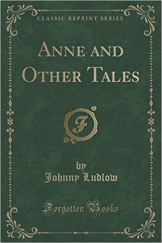 Anne and Other Tales by Mrs. Henry Wood | Goodreads