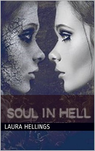 Soul In Hell by Laura Hellings | Goodreads