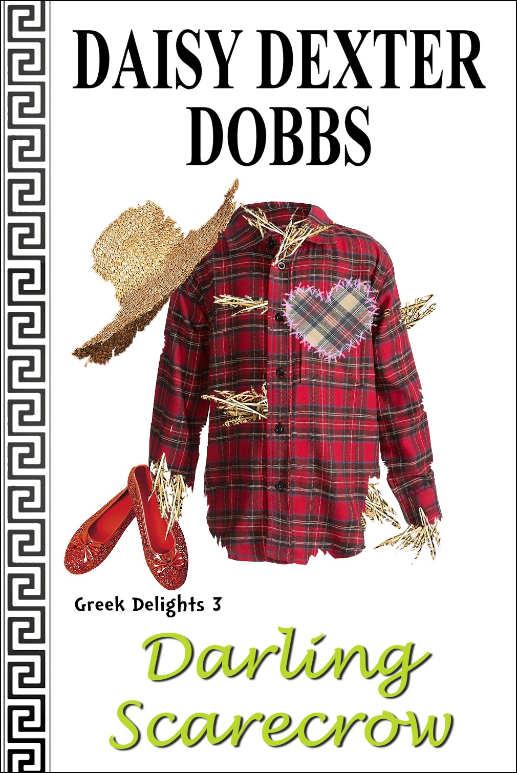 Darling Scarecrow (Greek Delights, #3) by Daisy Dexter Dobbs | Goodreads