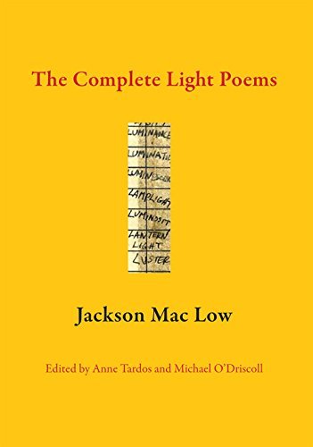 The Complete Light Poems by Jackson Mac Low | Goodreads