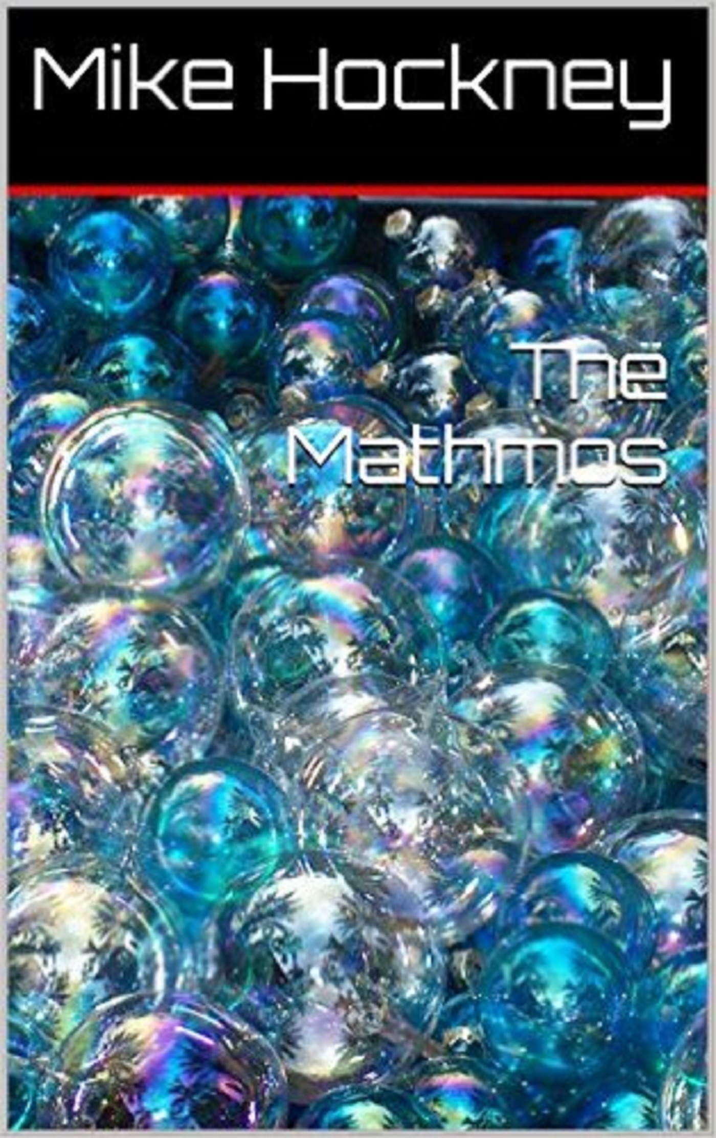 The Mathmos by Mike Hockney | Goodreads