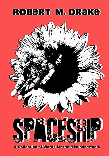 Spaceship by Robert M. Drake | Goodreads