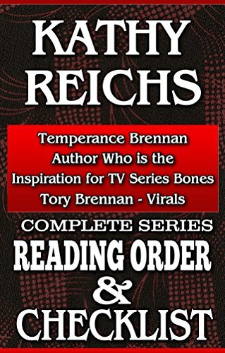 KATHY REICHS: SERIES READING ORDER & BOOK CHECKLIST: SERIES LIST INCLUDES: TEMPERANCE BRENNAN ...