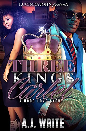 Three Kings Cartel by A.J. Write | Goodreads